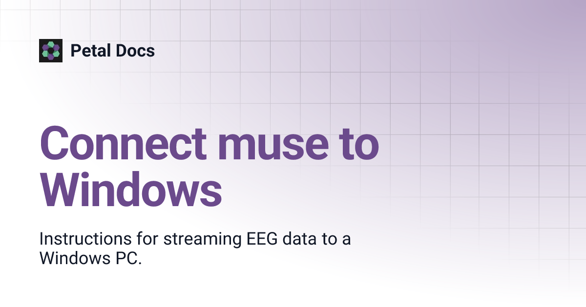 Connect muse to Windows | Petal Docs